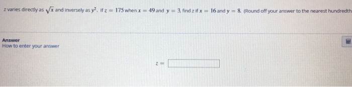 Solved z varies directly as V r and inversely as y2. itz = 1 | Chegg.com
