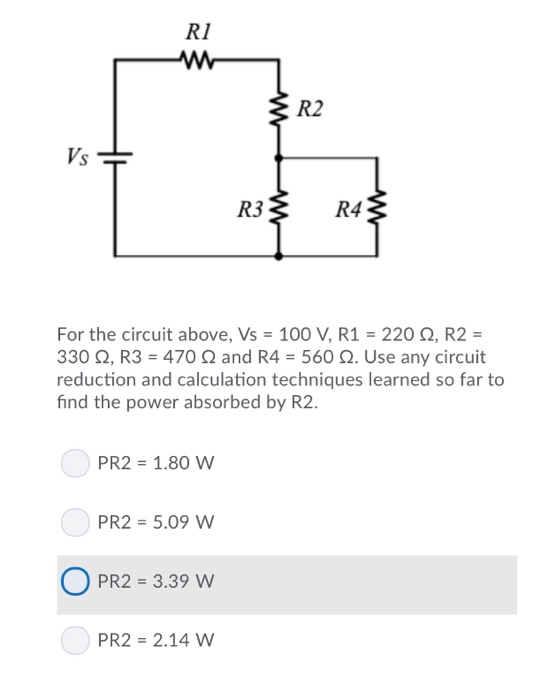 Solved R1 R2 V S R3 R4 For the circuit above, Vs 100 V, R1 | Chegg.com