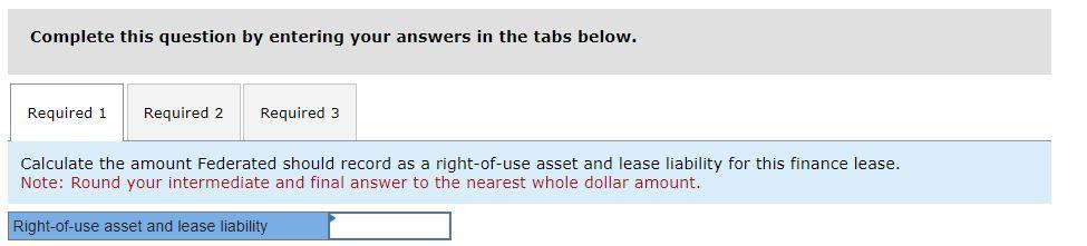 Solved Federated Fabrications leased a tooling machine on | Chegg.com