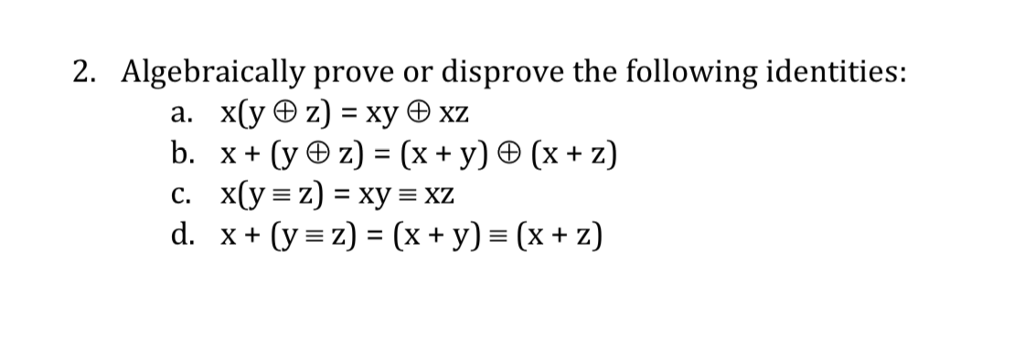 Solved 2. Algebraically prove or disprove the following | Chegg.com