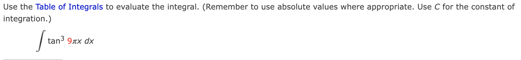 Solved Use the Table of Integrals to evaluate the integral. | Chegg.com