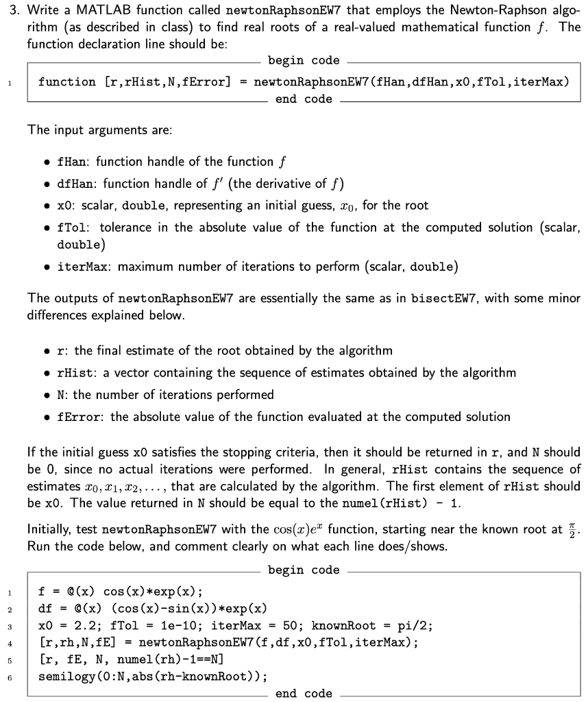 Solved 3. Write a MATLAB function called newtonRaphsonEw7 | Chegg.com