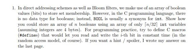 Solved 1. In direct addressing schemes as well as Bloom | Chegg.com
