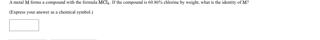 Solved A metal M forms a compound with the formula MCI. If | Chegg.com