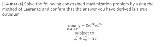 Solved [14 marks] Solve the following constrained | Chegg.com