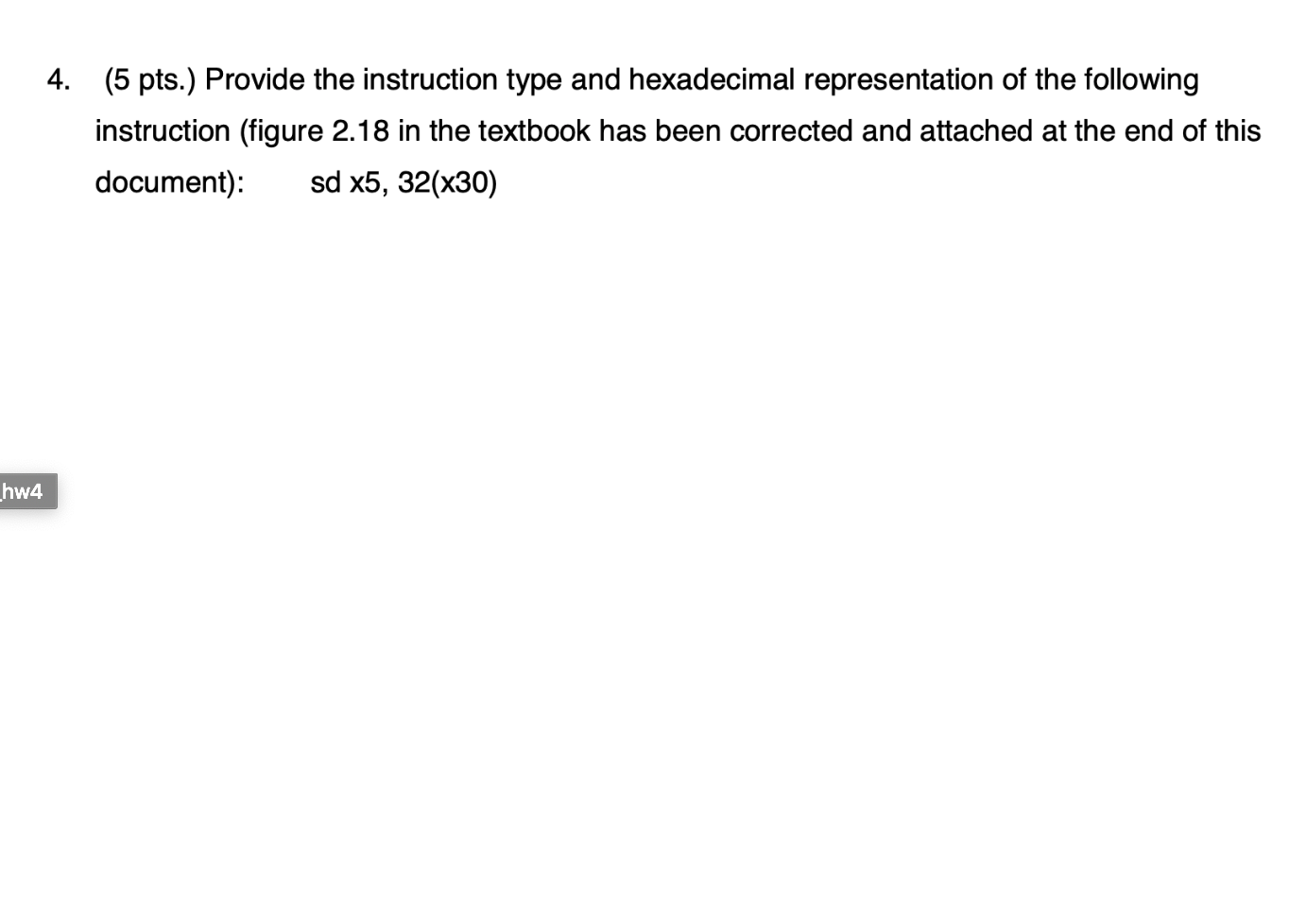 4. (5 pts.) Provide the instruction type and | Chegg.com