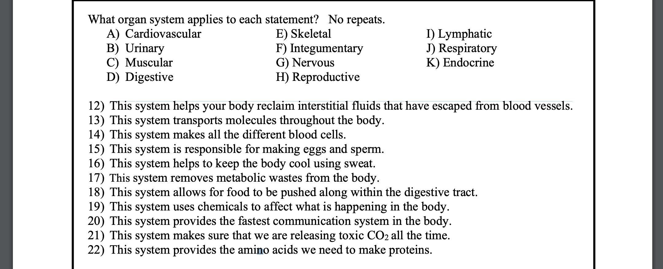 Solved What organ system applies to each statement? No | Chegg.com