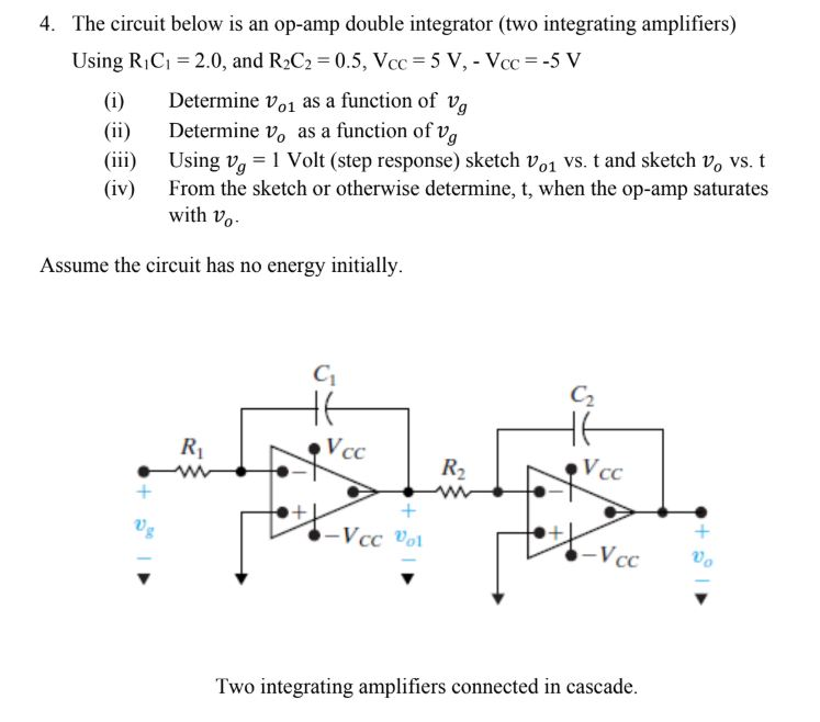 Solved 4. The circuit below is an op-amp double integrator | Chegg.com