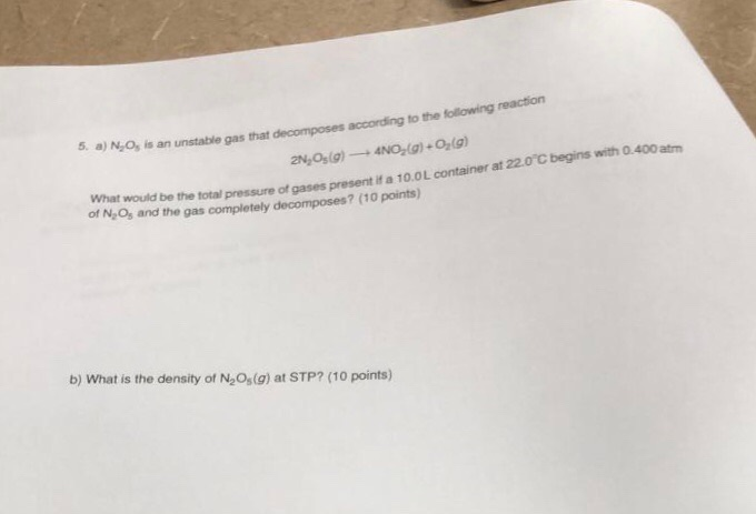 Solved 8. a) NO, is an unstable gas that decomposes | Chegg.com
