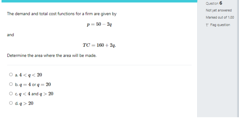 Solved Question 6 The demand and total cost functions for a | Chegg.com