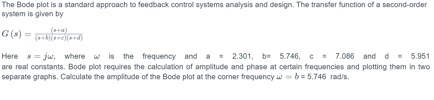 Solved The Bode plot is a standard approach to feedback | Chegg.com