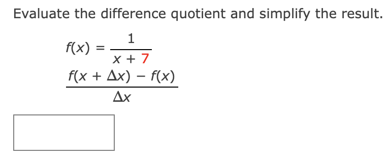 Solved Evaluate the difference quotient and simplify the | Chegg.com
