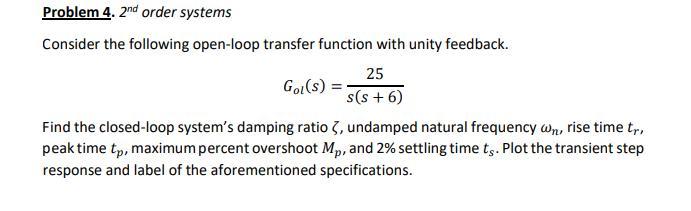 Solved Problem 4. 2nd order systems Consider the following | Chegg.com