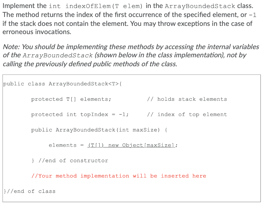 Solved Implement the int indexOfElem (T elem) in the | Chegg.com