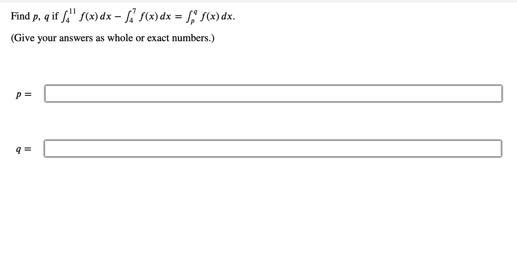 Solved Find p, q if Sd! f(x) dx – Sá f(x)dx = [ f(x)dx. | Chegg.com