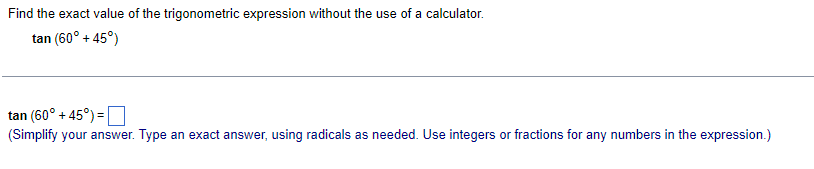 Solved Find the exact value of the trigonometric expression | Chegg.com