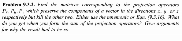 Solved Problem 9.3.2. Find the matrices corresponding to the | Chegg.com