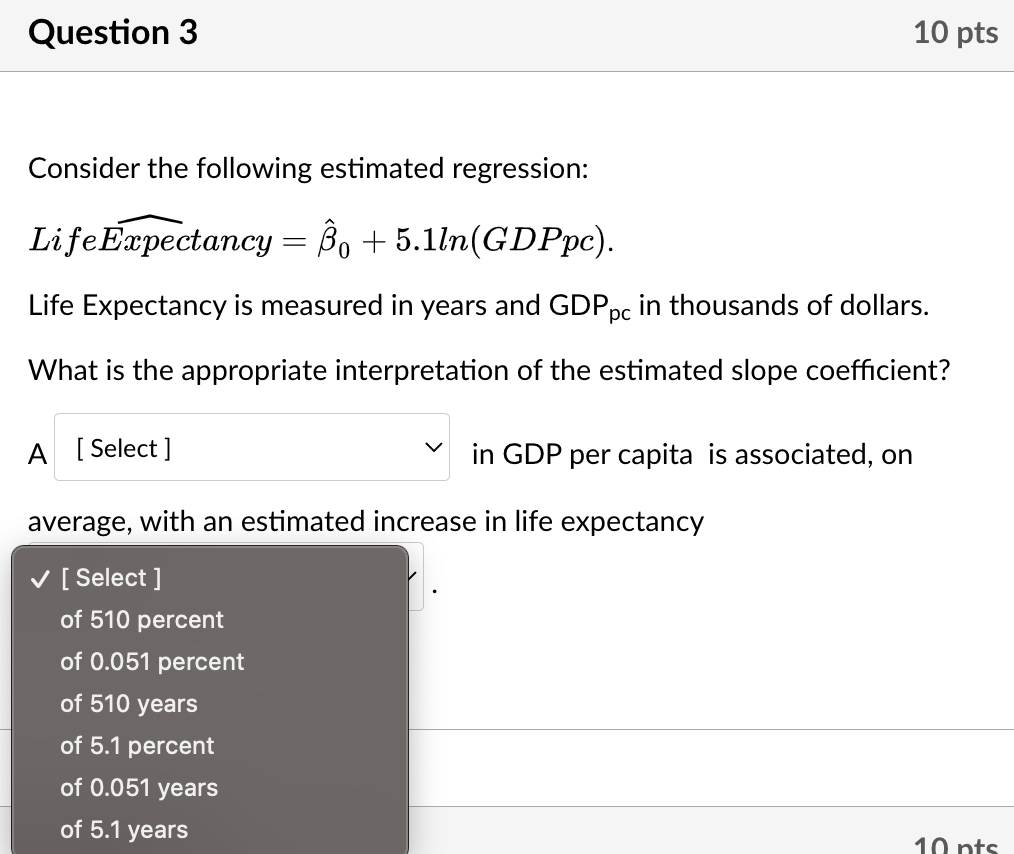 Solved Consider the following estimated regression: Life | Chegg.com