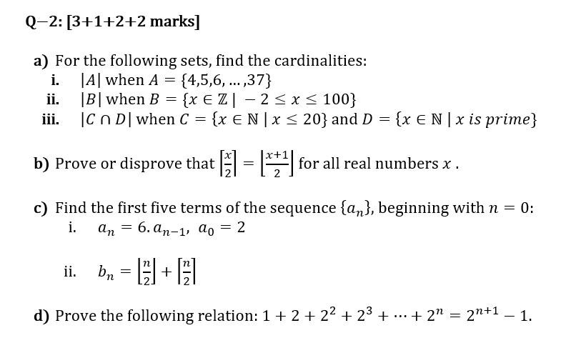Solved a) For the following sets, find the cardinalities: i. | Chegg.com