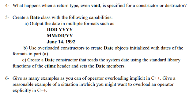 Solved 4- What happens when a return type, even void, is | Chegg.com