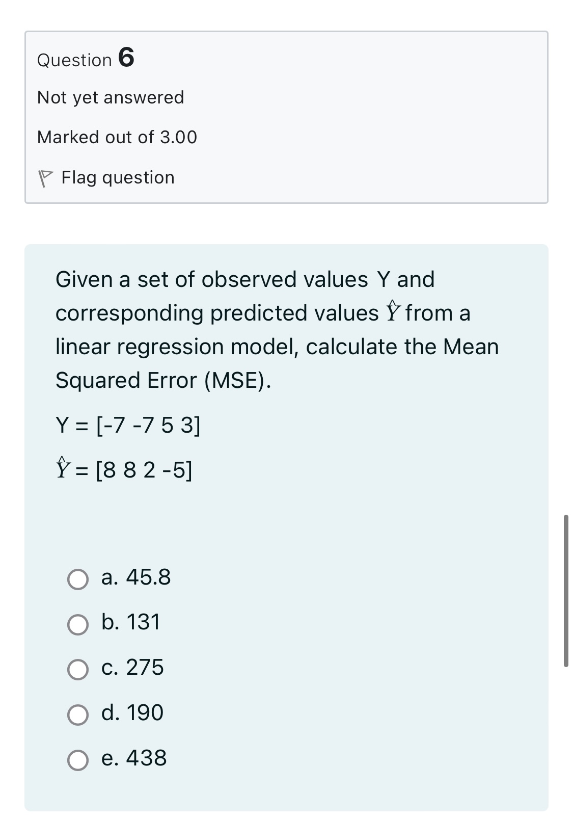 Solved Question 6 Not yet answered Marked out of 3.00 Flag | Chegg.com