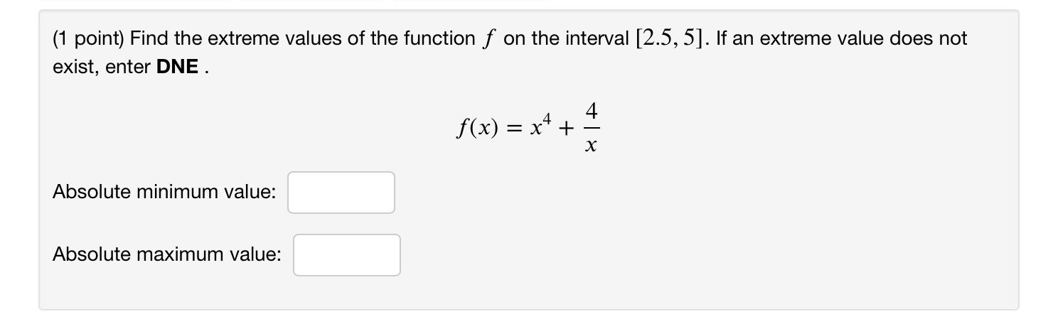 Solved (1 point) Find the extreme values of the function f | Chegg.com