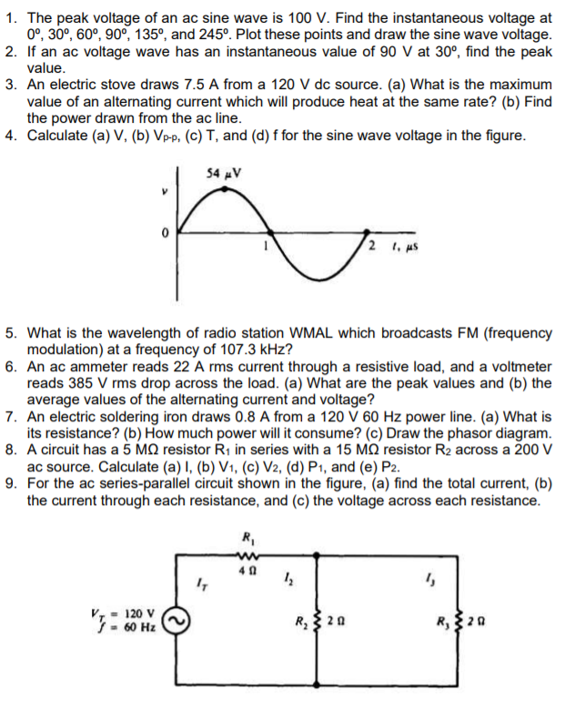 Solved 1. The peak voltage of an ac sine wave is 100 V. Find | Chegg.com