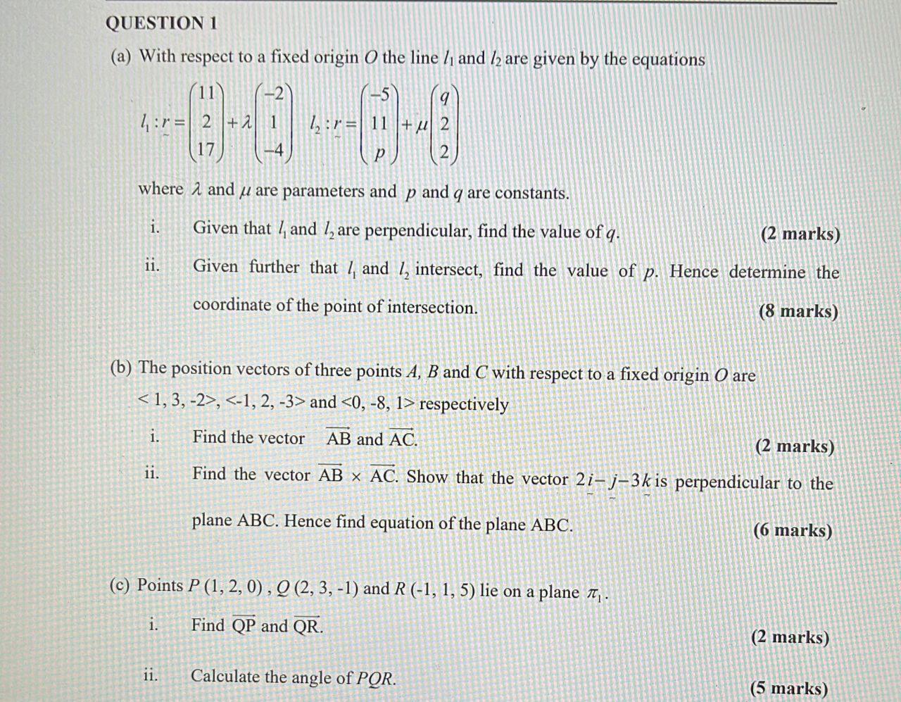Solved (a) With respect to a fixed origin O the line l1 and | Chegg.com