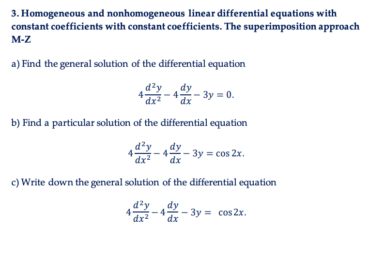Solved 3. Homogeneous and nonhomogeneous linear differential | Chegg.com