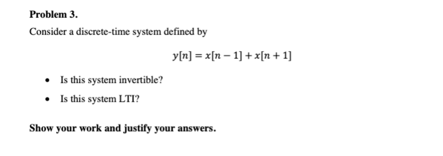 Solved Problem 3.Consider a discrete-time system defined | Chegg.com