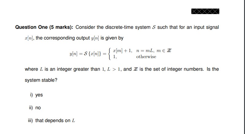 Solved Question One (5 marks): Consider the discrete-time | Chegg.com