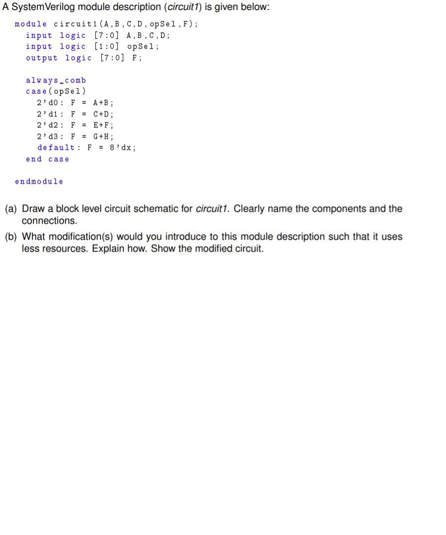 A System Verilog module description (circuit1) is | Chegg.com