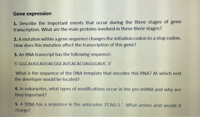 Solved Gene expression 1. Describe the important events that | Chegg.com