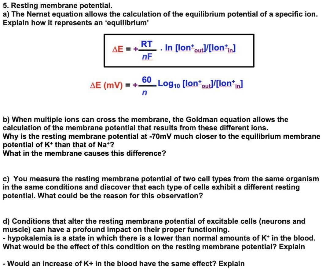 5. Resting membrane potential. a) The Nernst equation | Chegg.com