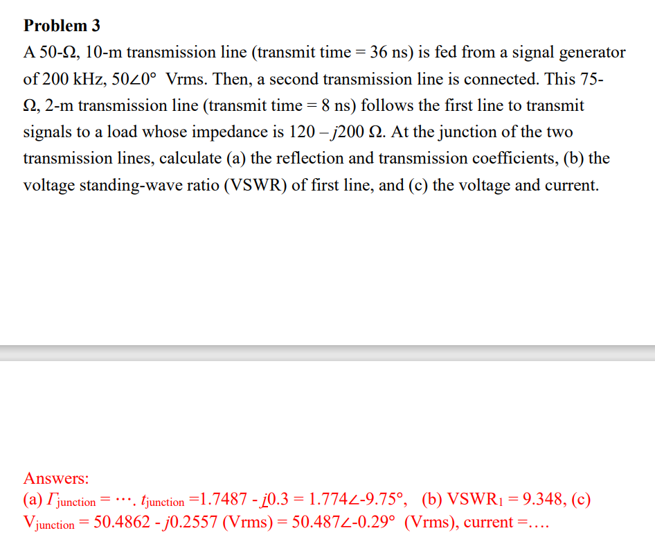 Solved A 50−Ω,10−m transmission line (transmit time =36 ns ) | Chegg.com