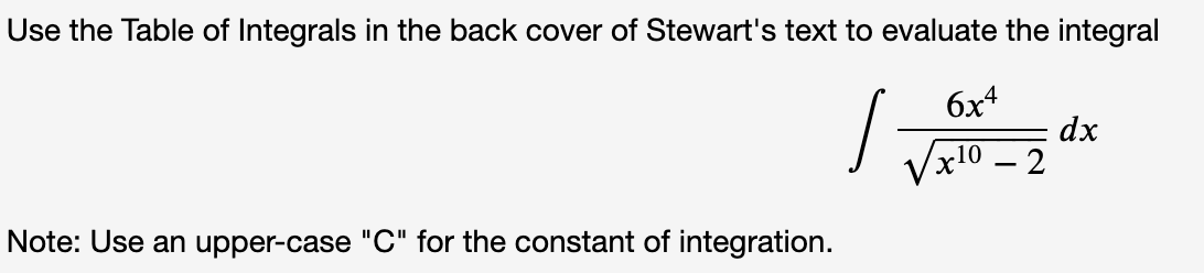 Solved Use the Table of Integrals in the back cover of | Chegg.com