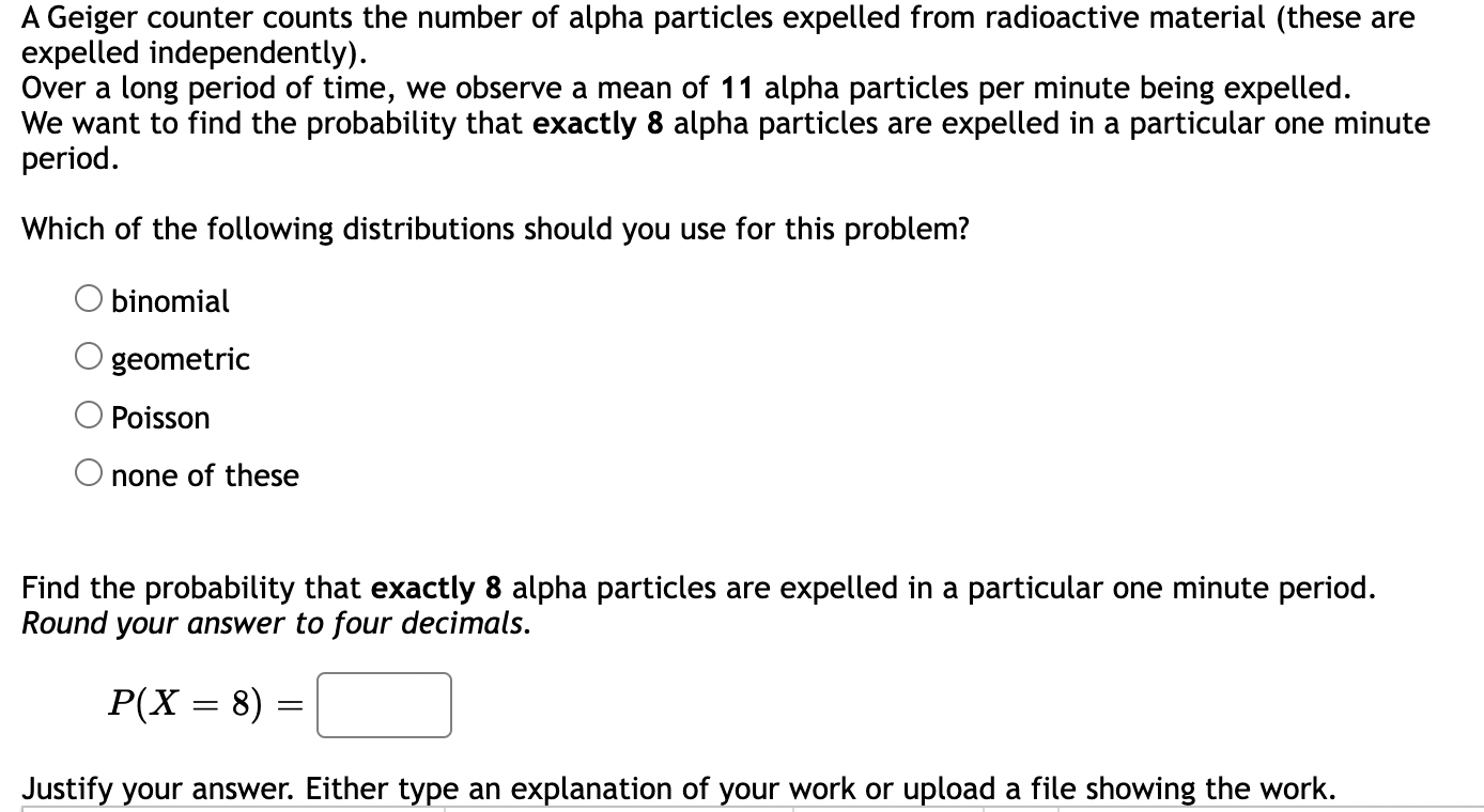 Solved A Geiger counter counts the number of alpha particles | Chegg.com