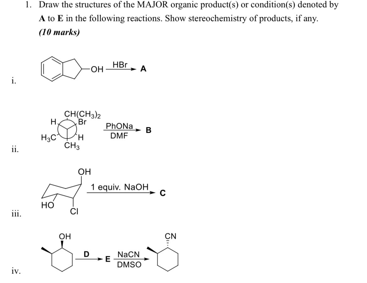 Solved 1. ﻿Draw the structures of the MAJOR organic | Chegg.com