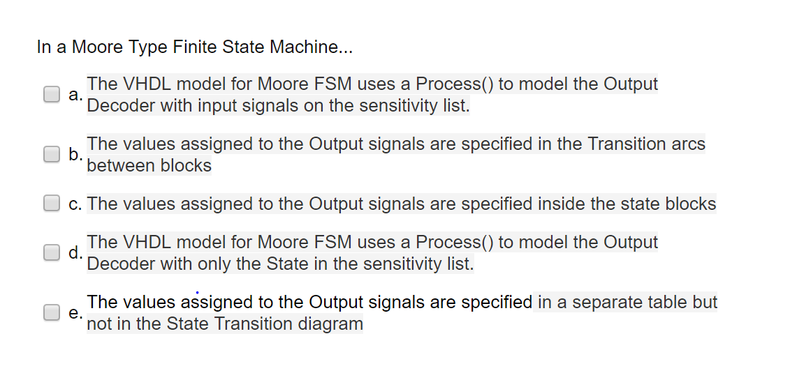 Solved In a Moore Type Finite State Machine... The VHDL | Chegg.com