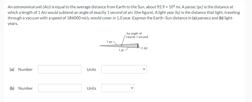 Solved An astronomical unit (AU) is equal to the average | Chegg.com