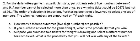 Solved 2. For the daily lottery game in a particular state, | Chegg.com