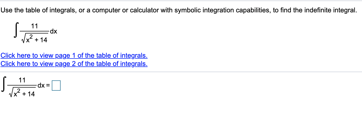 Solved Use the table of integrals, or a computer or | Chegg.com