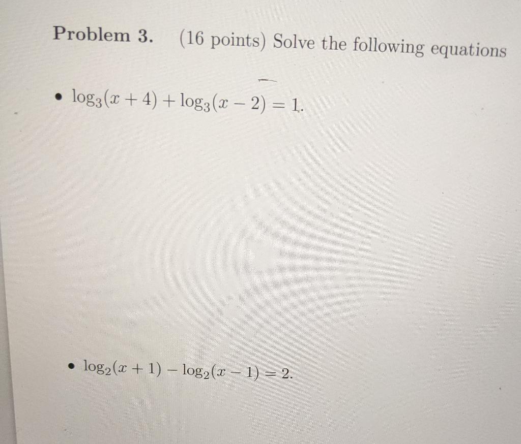 Solved Problem 3. (16 points) Solve the following equations | Chegg.com