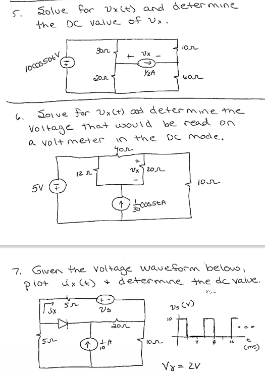 Solved 5. Solve for vx(t) and determine the DC value of vx. | Chegg.com