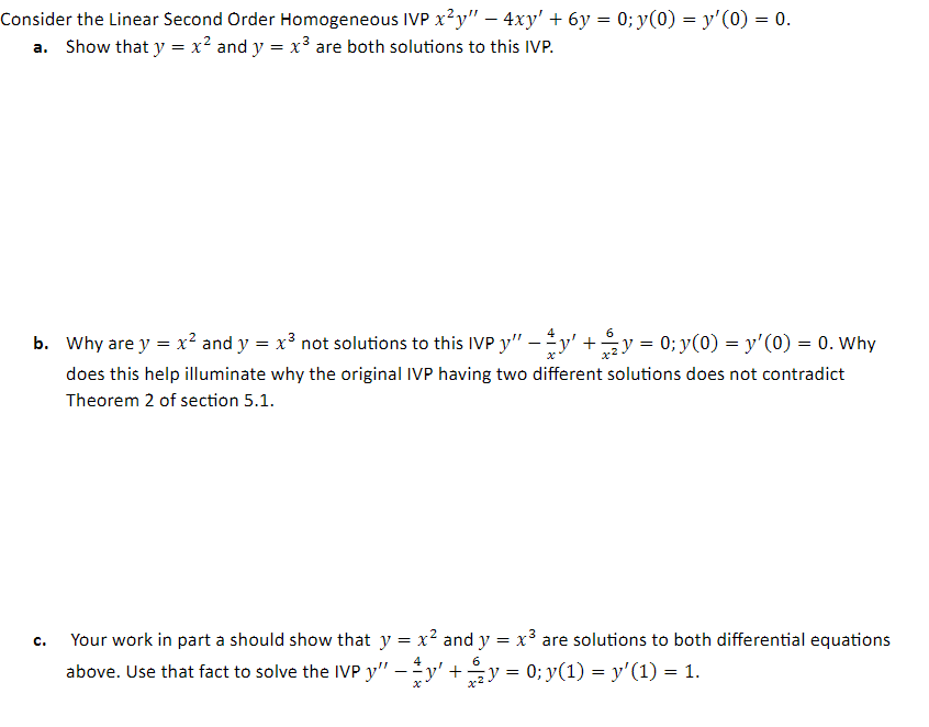 Solved Consider the Linear Second Order Homogeneous IVP | Chegg.com