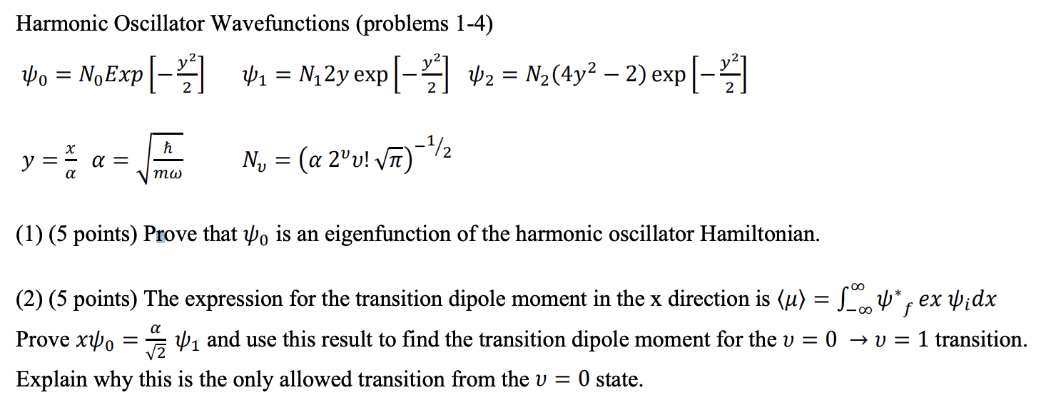 Solved Harmonic Oscillator Wavefunctions (problems 1-4) | Chegg.com