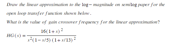 Draw the linear approximation to the log− magnitude | Chegg.com
