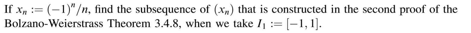 Solved If Xn := (-1)"/n, find the subsequence of (xn) that | Chegg.com