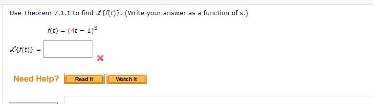 Solved Use Theorem 7 1 1 To Find L{f T } Write Your Answer