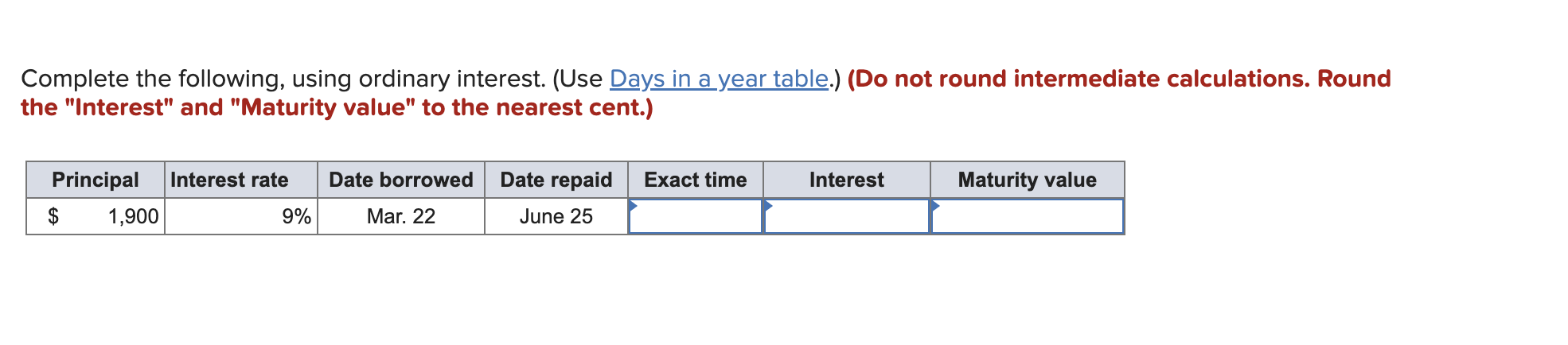 Solved Complete the following, using ordinary interest. (Use | Chegg.com